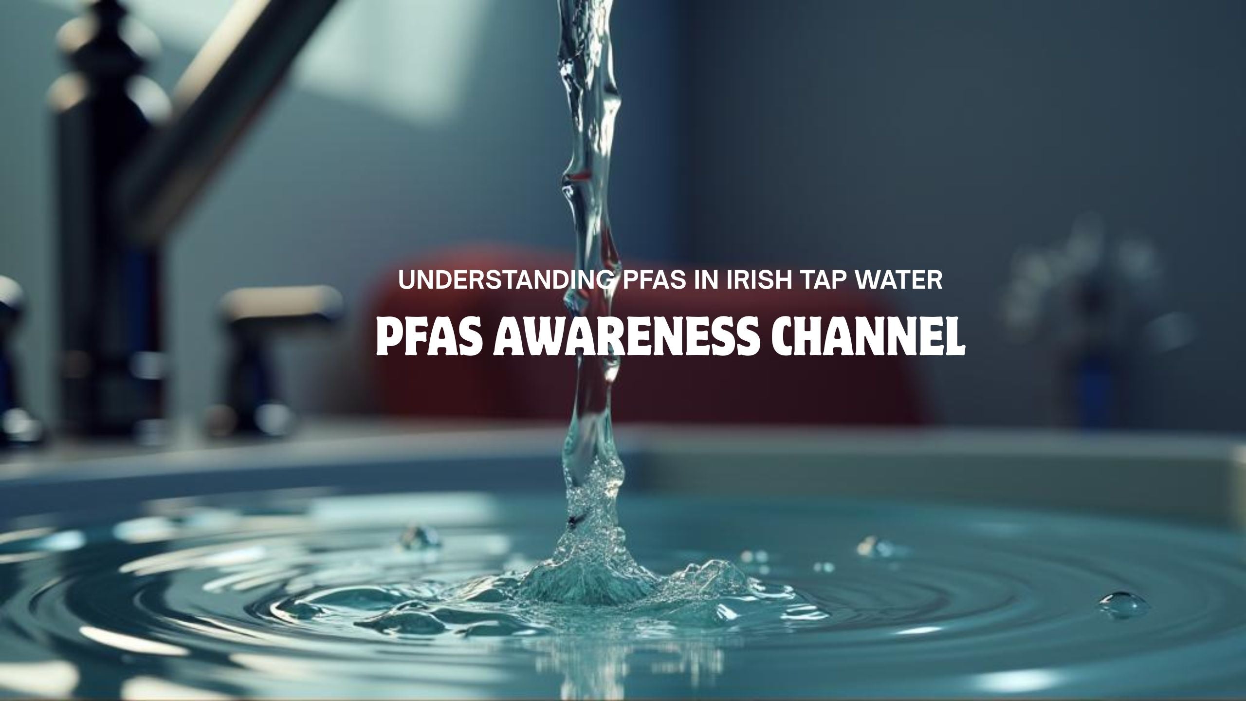 PFAS Water Filter Ireland | Does Reverse Osmosis Remove F...