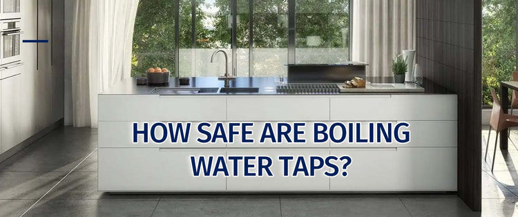 Examining Safety: Are Boiling Water Taps Safe to Use? | CWS